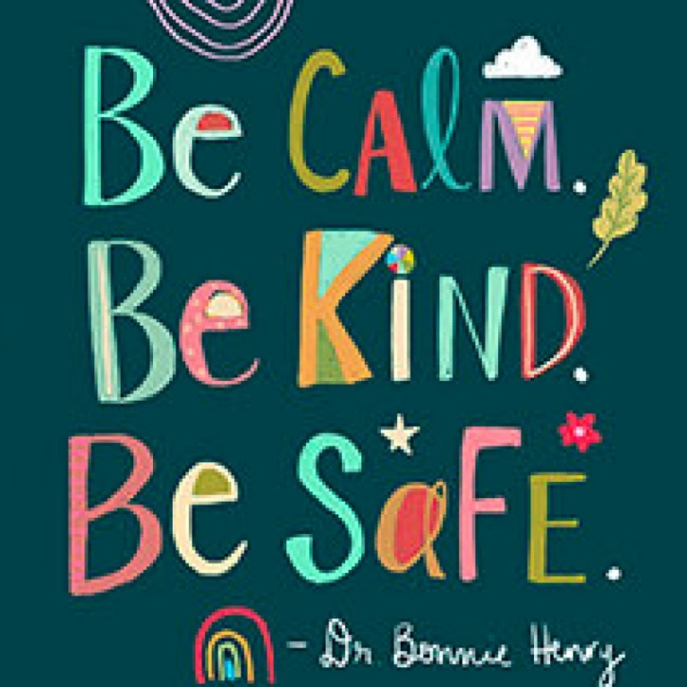 Be Kind Be Calm Be Safe