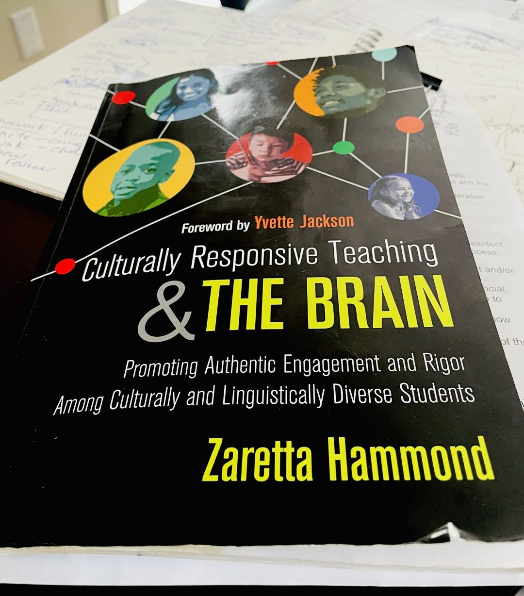 Hammond’s Culturally Responsive Teaching
